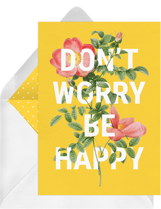 Don't Worry Be Happy Cards | Greenvelope.com